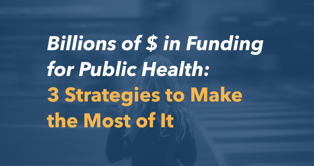Strategies to Capitalize on Public Health Funding - Pivot Point Consulting