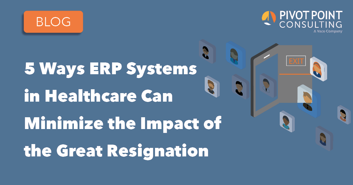5 Ways ERP Systems in Healthcare Can Minimize the Impact of the Great ...