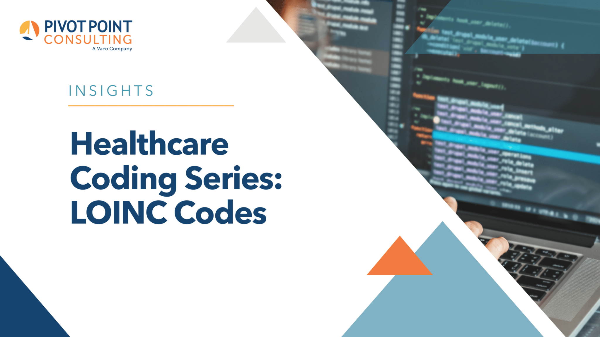 Healthcare Coding Series: LOINC Codes - Pivot Point Consulting