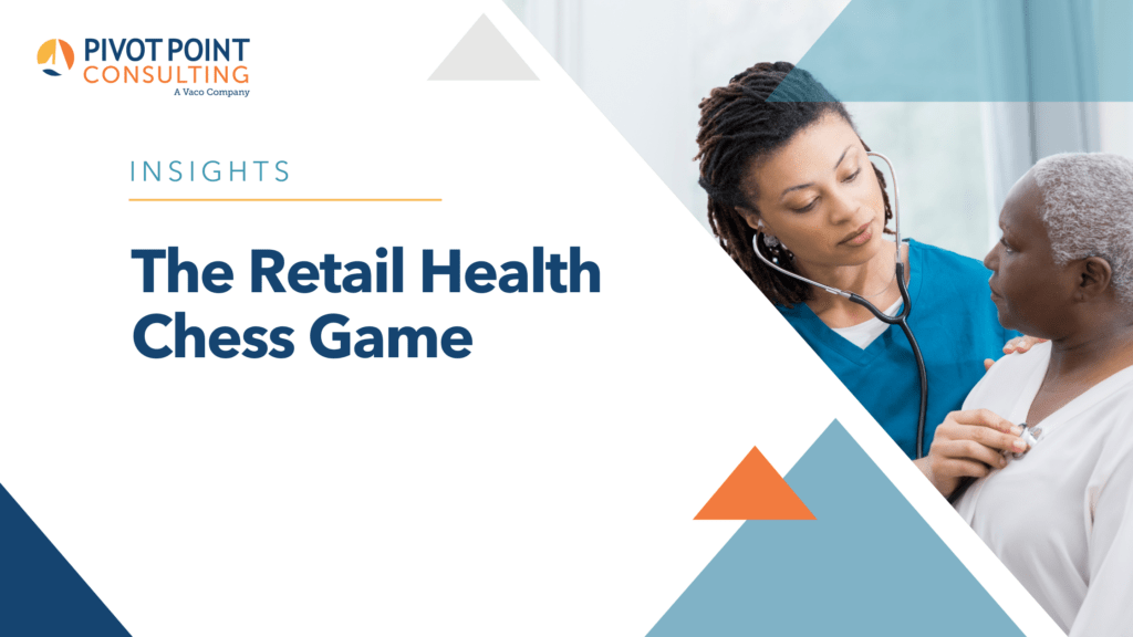The Retail Health Chess Game